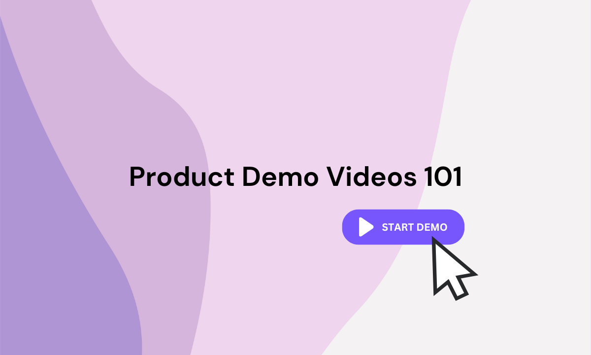 SaaS Demo Video Guide - Benefits, Tips, Examples