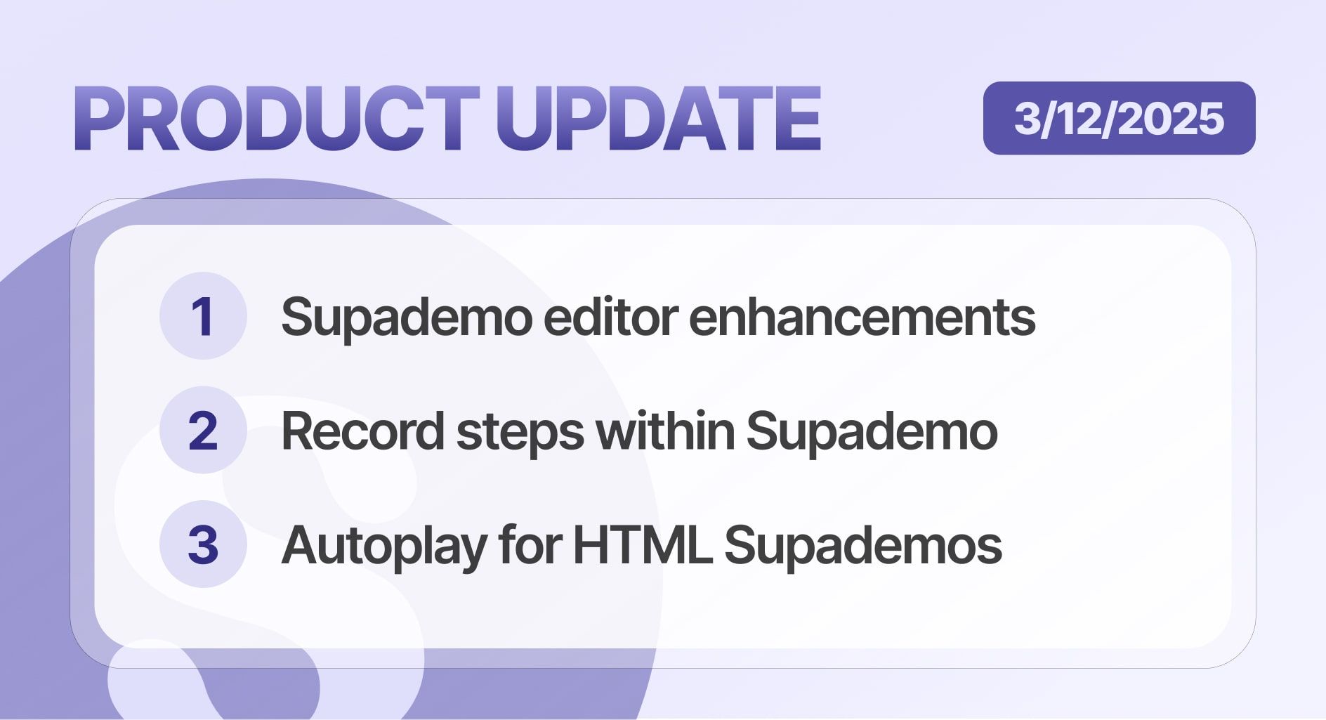 Record Steps within Supademo, Enhanced Editor, Autoplay for HTML