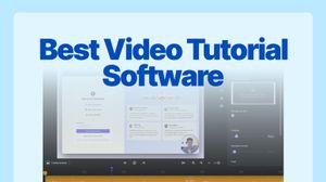 🏆 10 Best Video Tutorial Software Reviewed: 2025 Guide